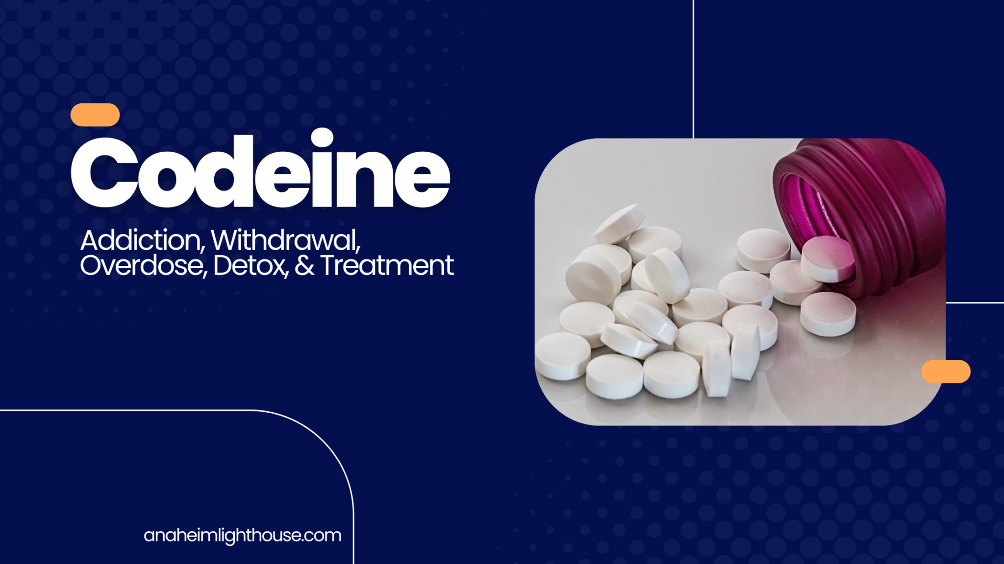 Codeine: Side Effects, Addiction, Overdose & Treatment - Anaheim Lighthouse