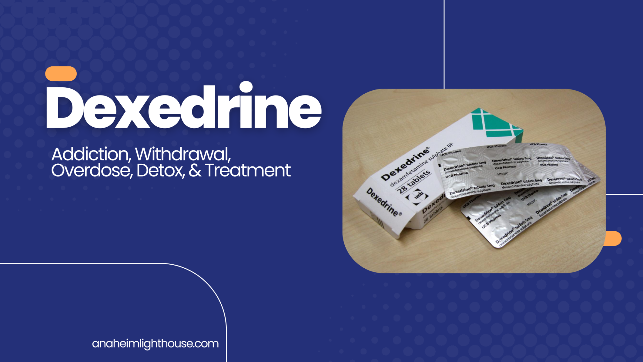 Dexedrine: Addiction, Side Effects, Withdrawal & Treatment - Anaheim ...